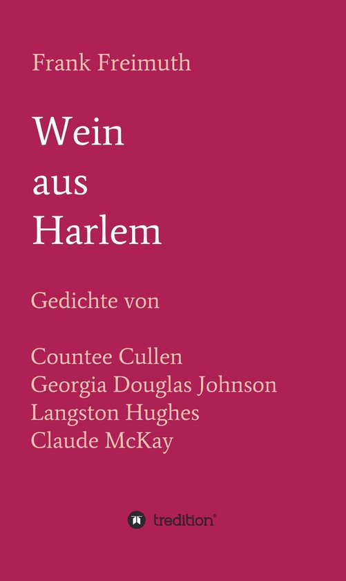 Wein aus Harlem (ebook), Frank Freimuth | 9783746948447 | Boeken | bol.com