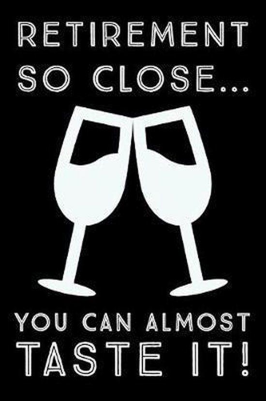 Retirement So Close, Amy Spark | 9781073012190 | Boeken | bol.com