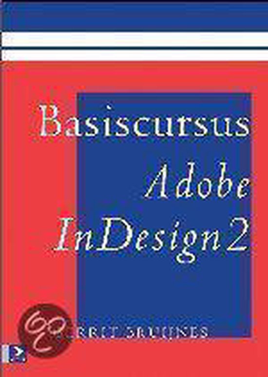 Basiscursus Adobe Indesign 2, Martin Vulker | 9789039521380 | Boeken | bol