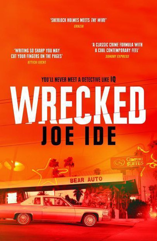 IQ - Wrecked (ebook), Joe Ide | 9781474608923 | Boeken | bol