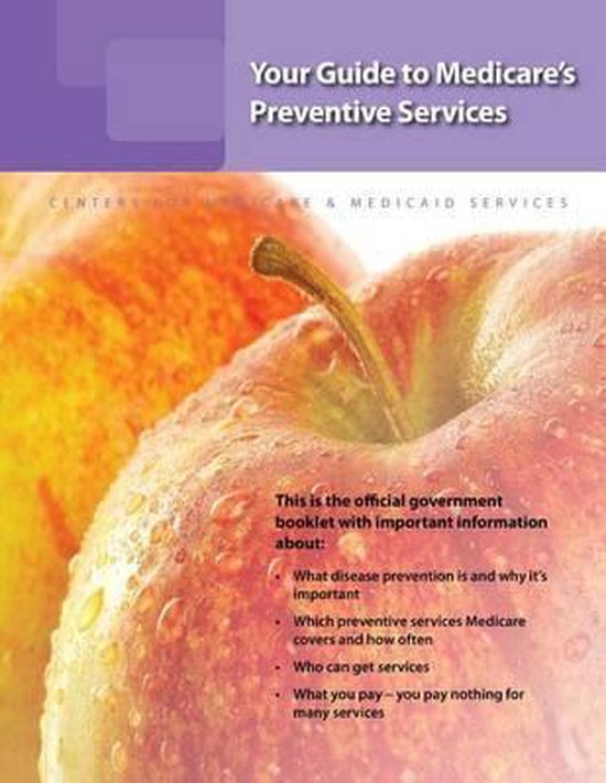 Your Guide to Medicare?s Preventive Services | 9781501005435 | Centers ...