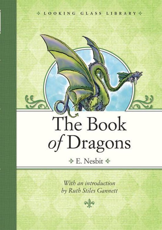 Looking Glass Library - The Book of Dragons (ebook), E. Nesbitt ...