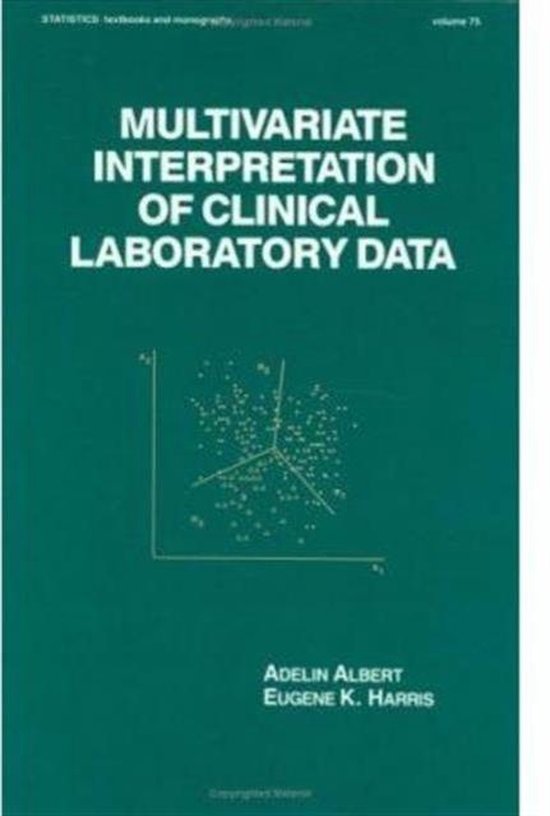 Multivariate Interpretation of Clinical Laboratory Data | 9780824777357 ...