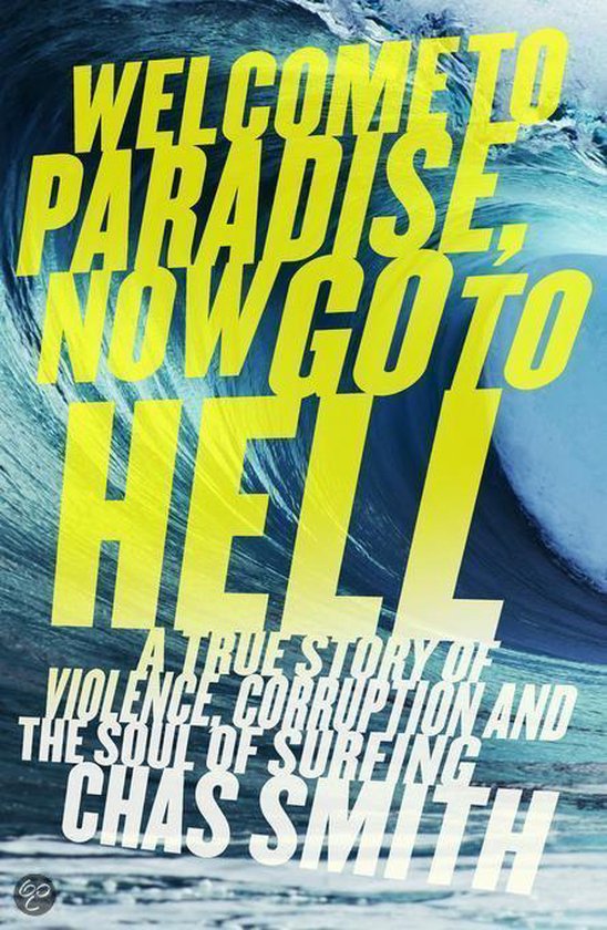 Welcome to Paradise, Now Go to Hell (ebook), Chas Smith | 9781922231291 ...
