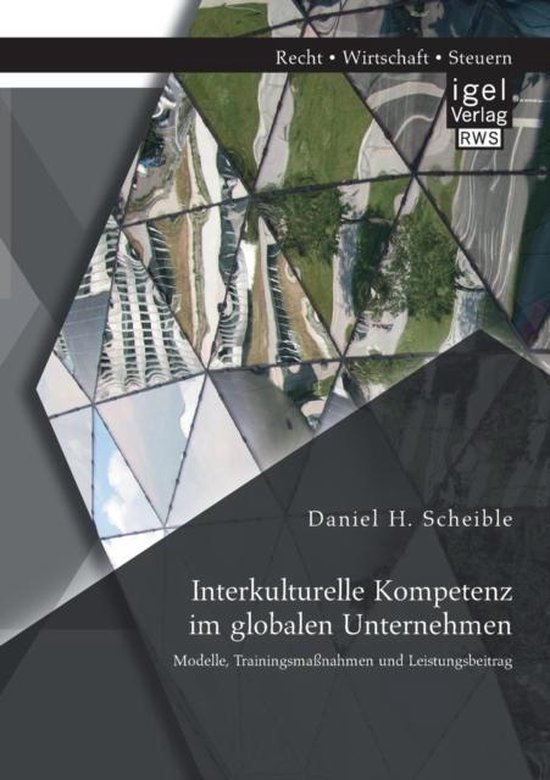 Interkulturelle Kompetenz im globalen Unternehmen | 9783954850037 ...
