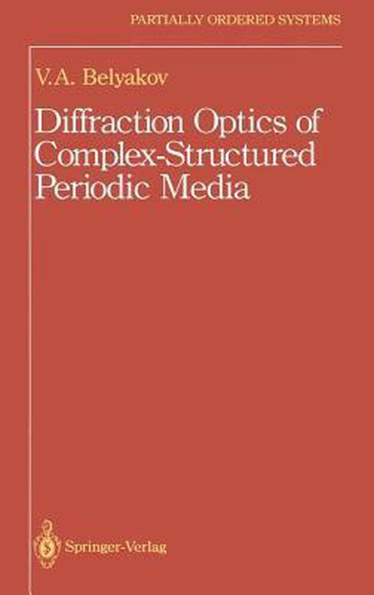 Diffraction Optics of Complex-Structured Periodic Media | 9780387976549 ...