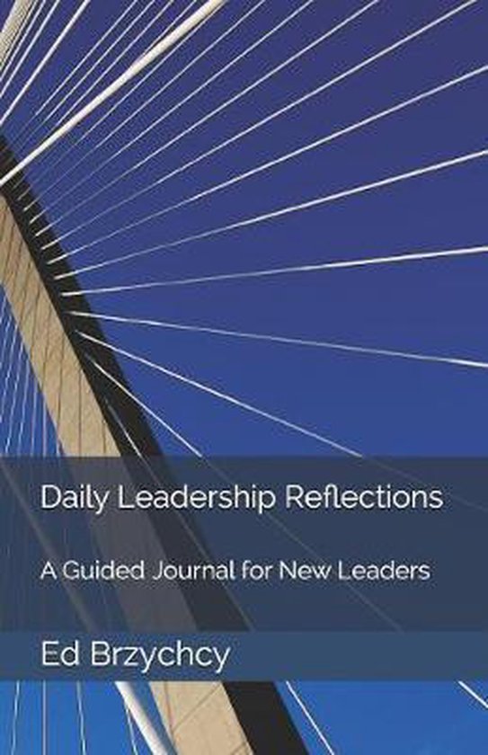 Daily Leadership Reflections, Ed Brzychcy | 9781081336783 | Boeken ...