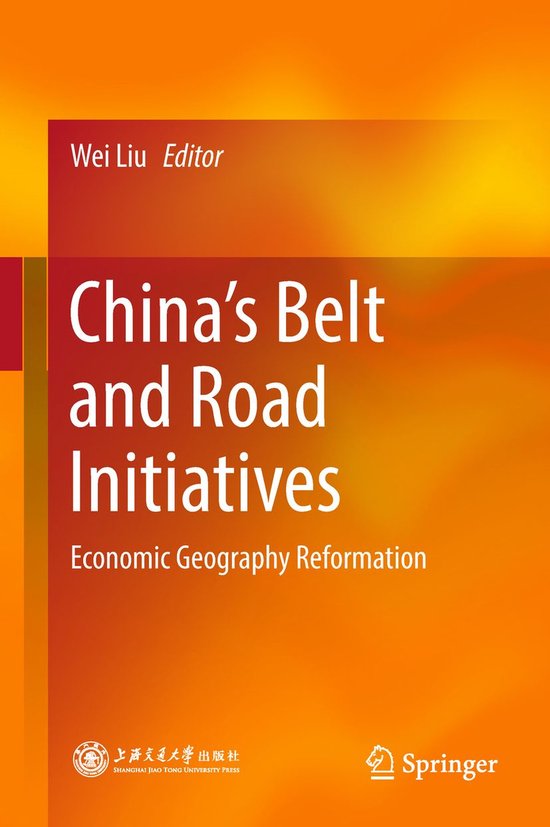 China’s Belt and Road Initiatives (ebook), Jianxiong Ge | 9789811301018 ...