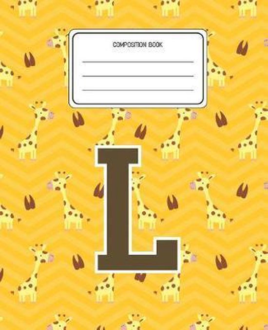 Composition Book L, Giraffe Animal Composition Books | 9781076633415 ...