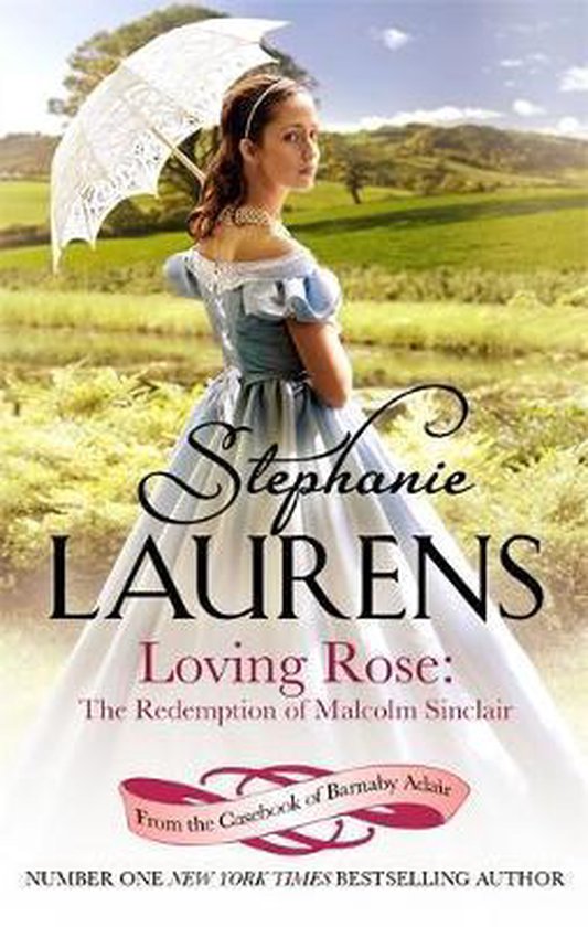 Loving Rose The Redemption Of Malcolm S, Stephanie Laurens ...