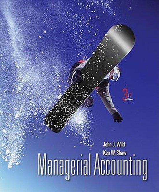 Managerial Accounting | 9780078110849 | Ken Shaw | Boeken | bol