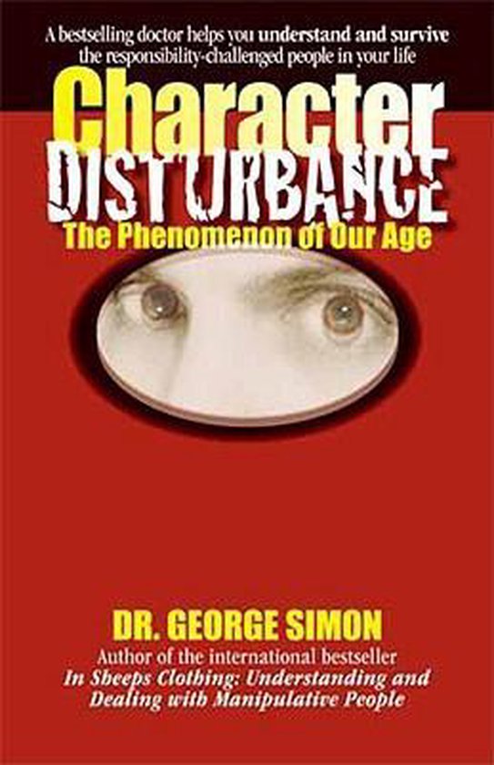 Character Disturbance, Volume 1 | 9781935166337 | George K Simon, Jr ...
