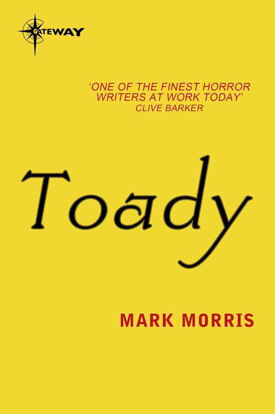Toady (ebook), Mark Morris | 9781473200968 | Boeken | bol.com