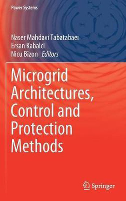 Microgrid Architectures, Control and Protection Methods | 9783030237226 ...