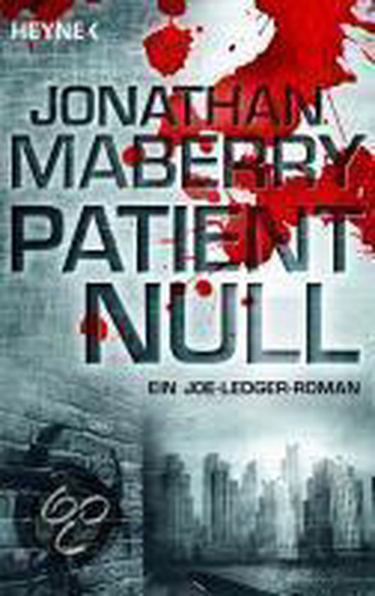 Patient Null, Jonathan Maberry | 9783453526044 | Boeken | bol.com