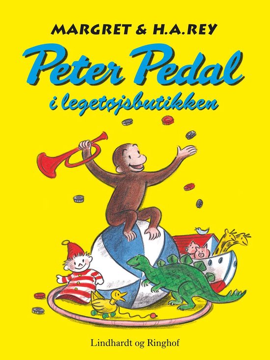 Peter Pedal - Peter Pedal i legetøjsbutikken (ebook), H.A. Rey ...