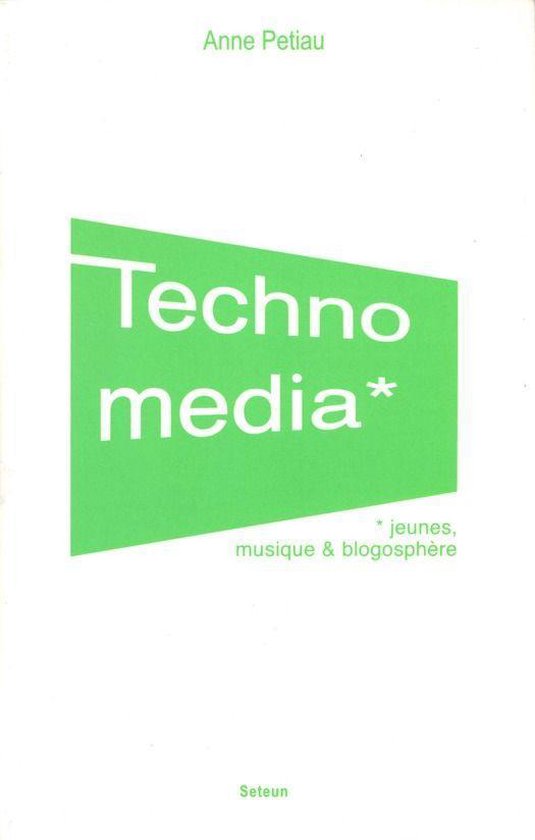 Musique et société - Technomedia (ebook), Anne Petiau | 9782913169593 | Boeken | bol.com