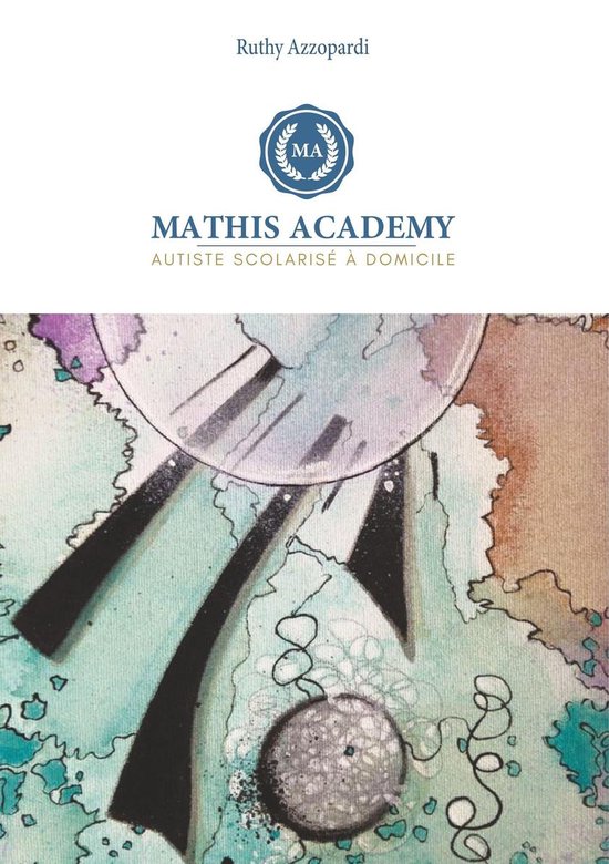 Mathis Academy (ebook), Ruthy Azzopardi | 9782322212828 | Boeken | bol.com