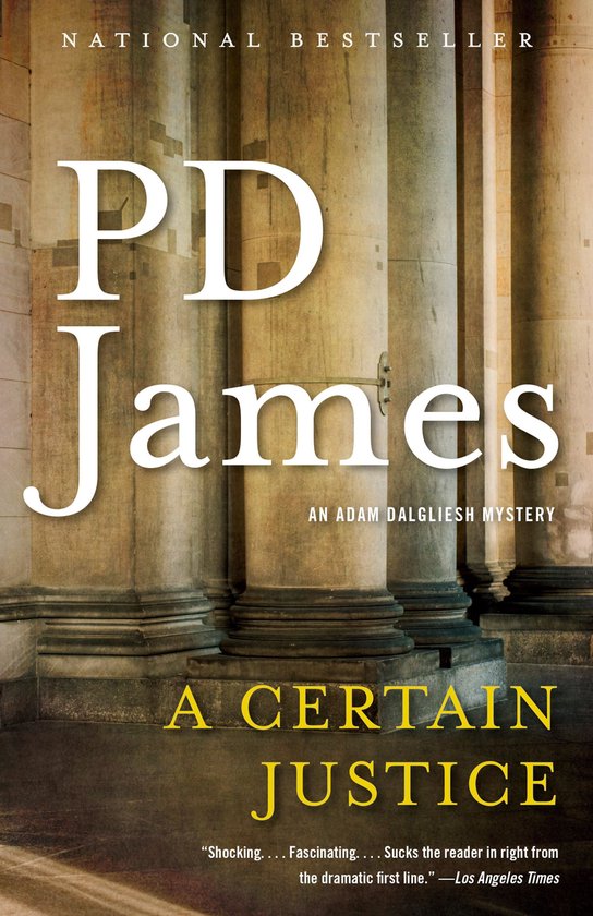 Adam Dalgliesh 10 - A Certain Justice (ebook), P. D. James ...
