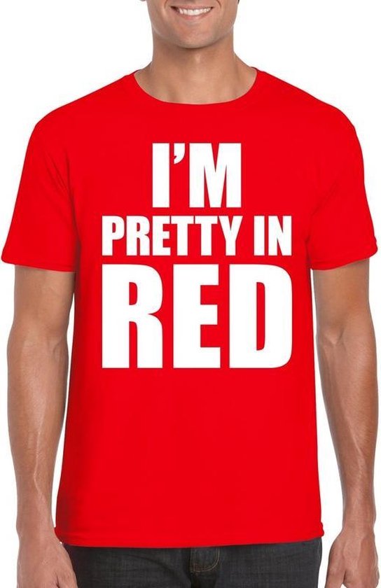 I am pretty in red tekst t-shirt rood heren - rode heren fun shirts XXL ...