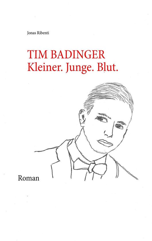 Tim Badinger (ebook), Jonas Ribenti | 9783750476813 | Boeken | bol.com