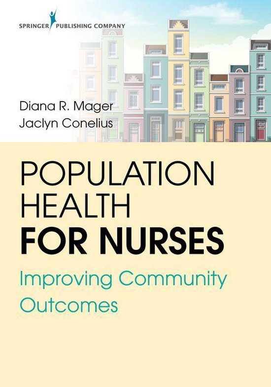 Population Health for Nurses (ebook) | 9780826148346 | Boeken | bol.com