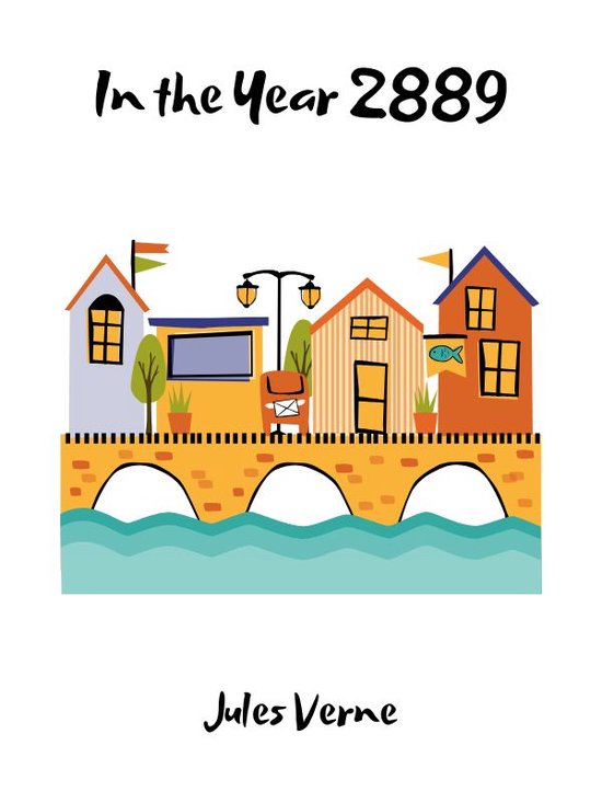 In the Year 2889 (ebook), Michel Verne | 1230003646311 | Boeken | bol.com