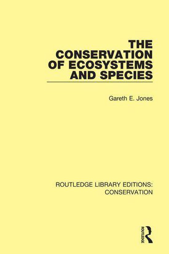 Routledge Library Editions: Conservation - The Conservation of ...