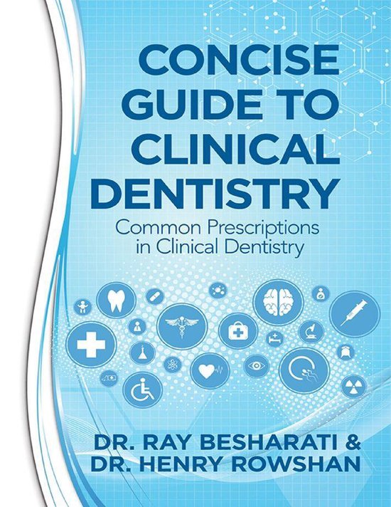 Concise Guide to Clinical Dentistry: Common Prescriptions In Clinical ...