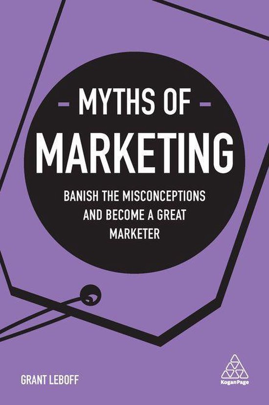 Business Myths - Myths of Marketing (ebook), Grant Leboff ...