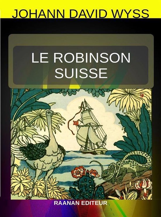 Jeunesse-Scolaire-Classiques pour tous 3 - Le Robinson suisse (ebook ...