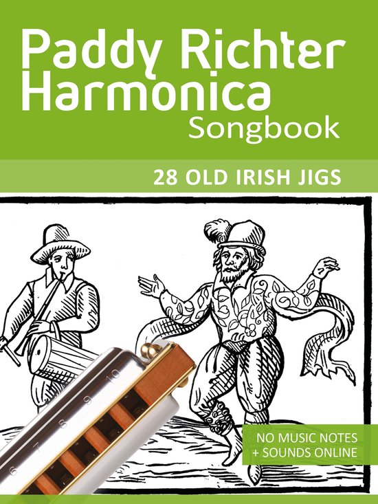 Paddy Richter Harmonica Songbook - 28 Old Irish Jigs (ebook), Reynhard ...