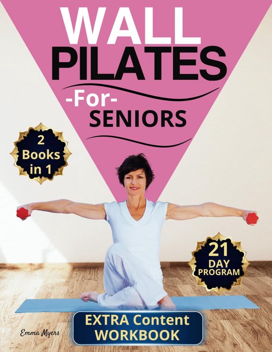 Pilates tegen de Muur voor Senioren: Kracht, Balans en Houding ...
