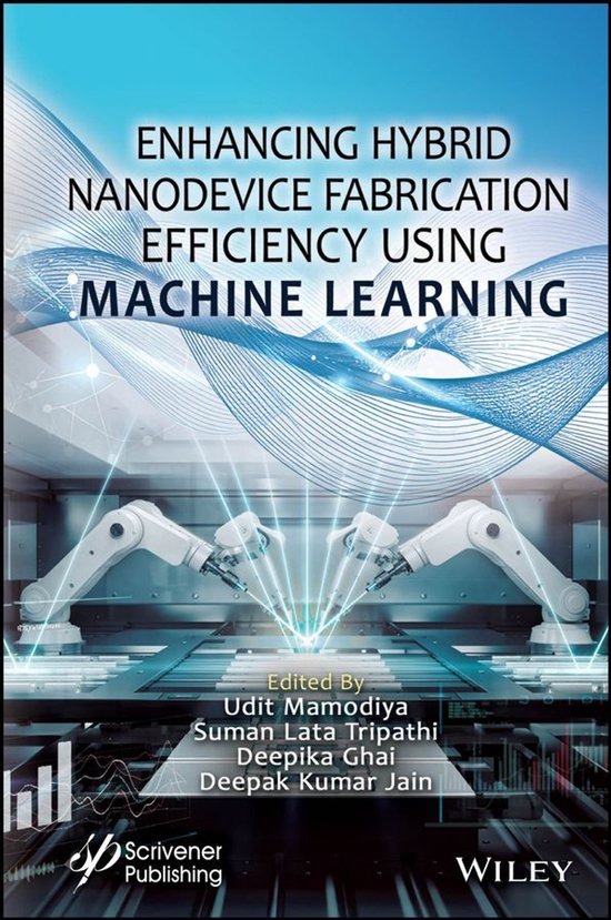 Enhancing Hybrid Nanodevice Fabrication Efficiency Using Machine ...