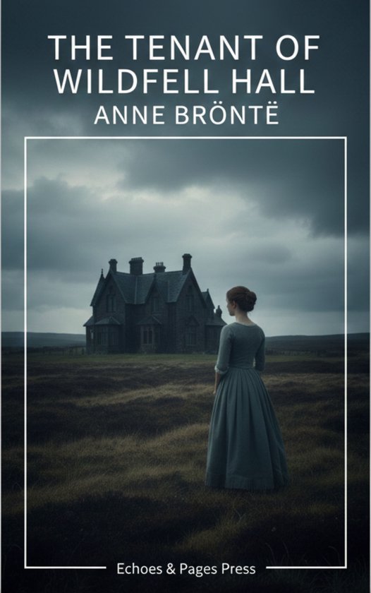 The Tenant of Wildfell Hall (ebook), Anne Bronte | 9782387177797 ...