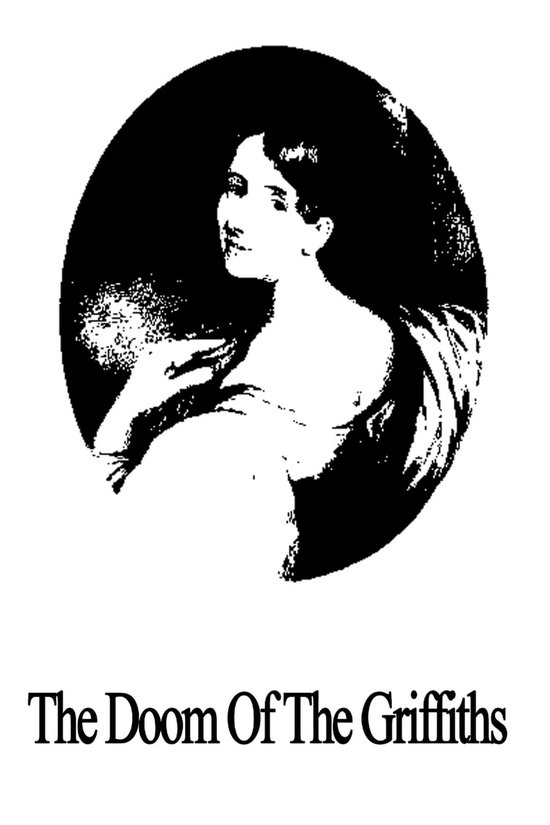 The Doom of the Griffiths: Meeslepende Novelle van Elizabeth Gaskell ...