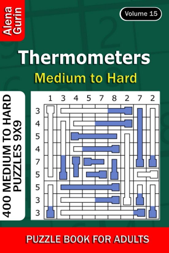 400 Thermometers Puzzelboek voor Volwassenen: Medium tot Moeilijke ...