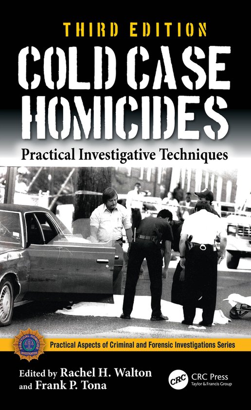Practical Aspects of Criminal and Forensic Investigations- Cold Case ...