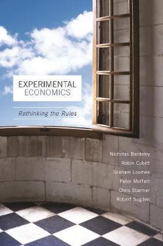 Experimental Economics – Rethinking the Rules, Nicholas Bardsley ...