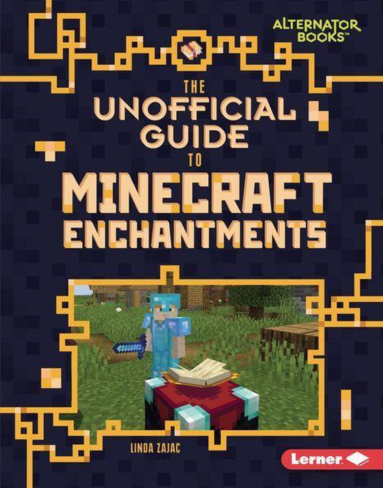 My Minecraft (Alternator Books ®) - The Unofficial Guide to Minecraft ...