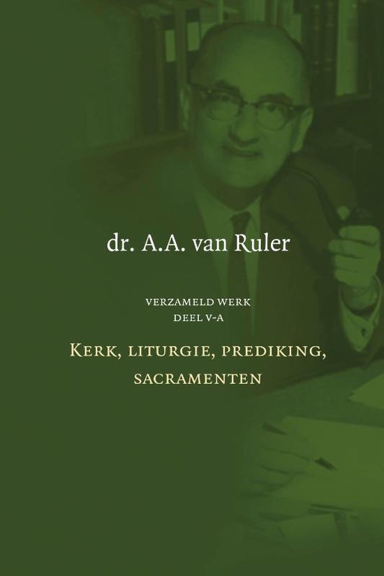 Verzameld werk deel V-A, A.A. van Ruler | 9789043535519 | Boeken | bol