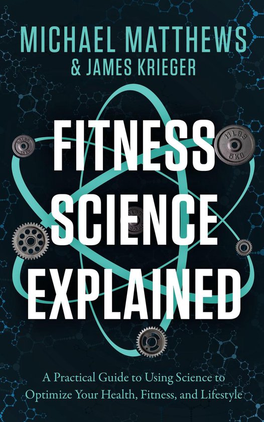 Muscle for Life 9 - Fitness Science Explained (ebook), Michael Matthews ...