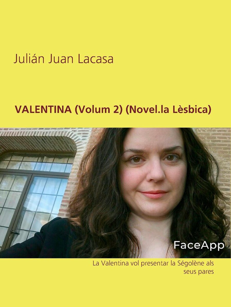 VALENTINA (Volum 2) (Novel.la Lèsbica) (ebook), Julián Juan Lacasa ...