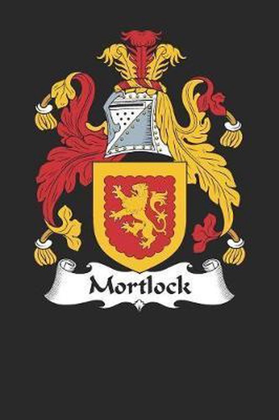 Mortlock: Mortlock Coat of Arms and Family Crest Notebook Journal (6 x ...