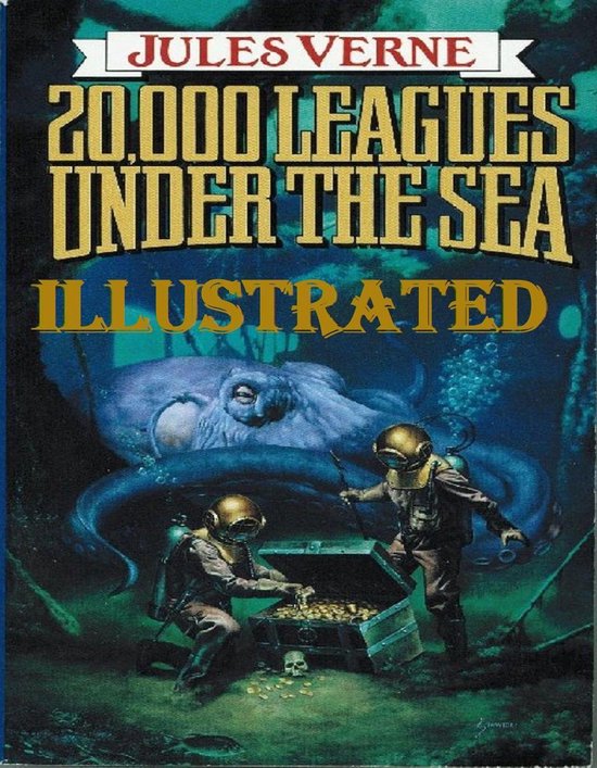 20,000 Leagues Under the Sea Illustrated (ebook), Jules Verne ...