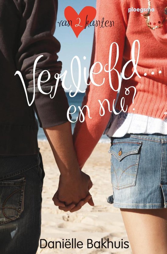 Verliefd... en nu? (ebook), Danielle Bakhuis | 9789021668383 | Boeken | bol