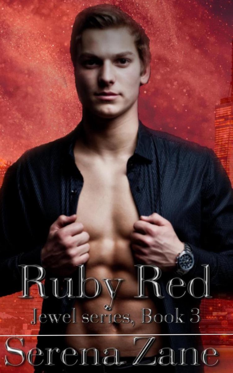 Jewel Series 3 - Ruby Red (ebook), Serena Zane | 9781386036036 | Boeken | bol.