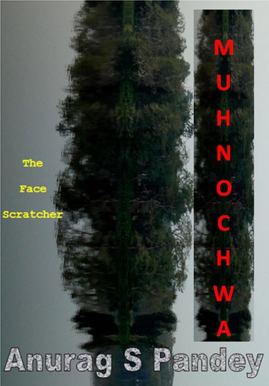 Muhnochwa (The Face Scratcher) (ebook), Anurag Pandey | 9780463068878 ...