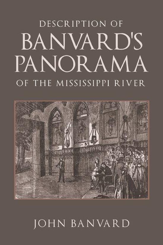 Description of Banvard's Panorama of the Mississippi River (ebook ...
