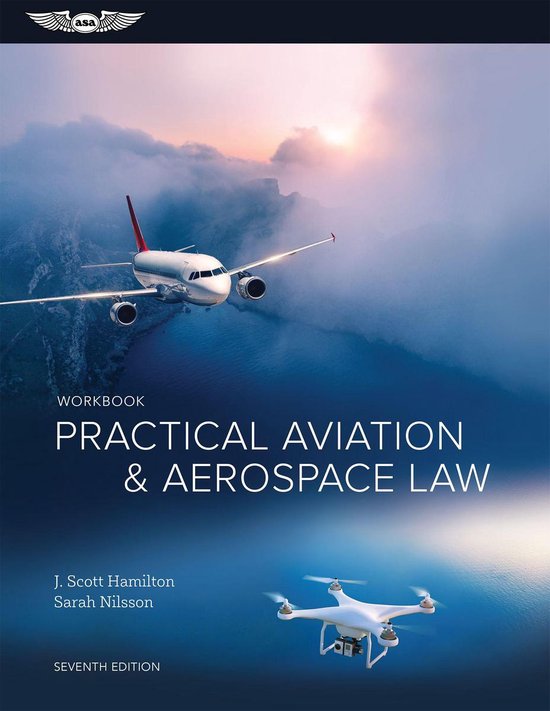 Practical Aviation & Aerospace Law Workbook (ebook), J. Scott Hamilton ...
